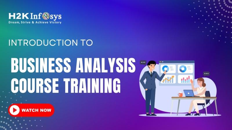H2K Fosys course on Business Analysis | H2K Infosys posted on the topic ... H2K Fosys course on Business Analysis | H2K Infosys posted on the topic ...