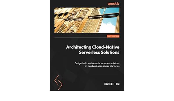 Sandip Bhattacharya on LinkedIn: Architecting Cloud-Native Serverless ... Sandip Bhattacharya on LinkedIn: Architecting Cloud-Native Serverless ...