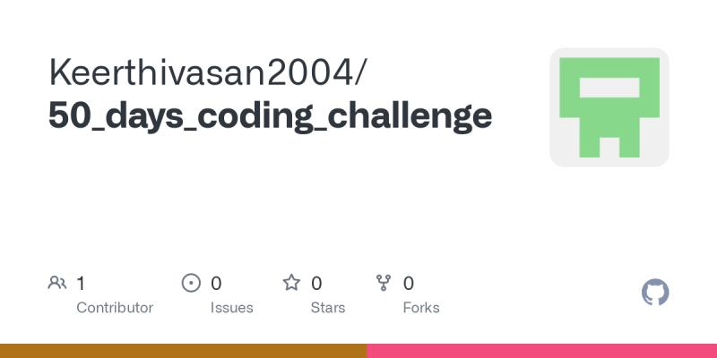 Day-29 of #30daysofcodingchallenge | Keerthivasan S posted on the topic ... Day-29 of #30daysofcodingchallenge | Keerthivasan S posted on the topic ...