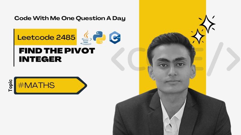 How to solve pivot integer problem with LeetCode | Md. Ali Farhan ... How to solve pivot integer problem with LeetCode | Md. Ali Farhan ...