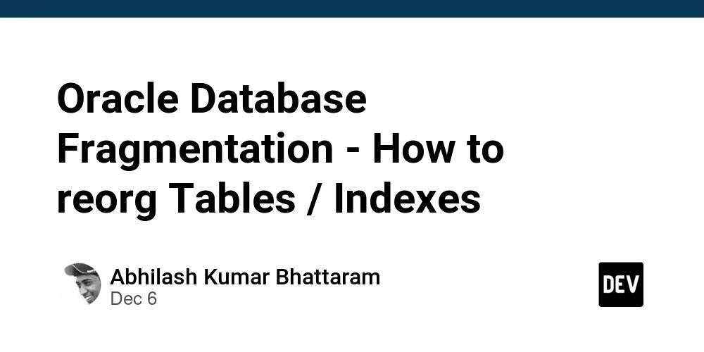 Abhilash Kumar on LinkedIn: Oracle Database Fragmentation - How to ... Abhilash Kumar on LinkedIn: Oracle Database Fragmentation - How to ...