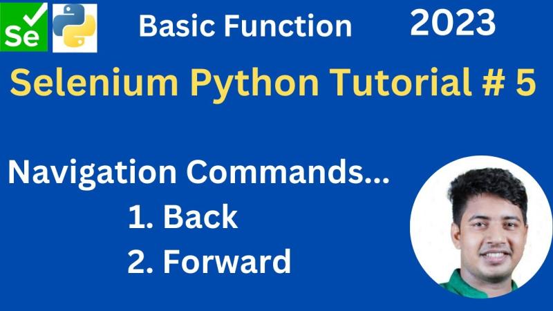 Selenium Python Basic Function Tutorial # 5. How to use Navigation ... Selenium Python Basic Function Tutorial # 5. How to use Navigation ...