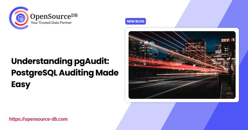 OpenSource DB on LinkedIn: Understanding pgAudit: PostgreSQL Auditing ... OpenSource DB on LinkedIn: Understanding pgAudit: PostgreSQL Auditing ...