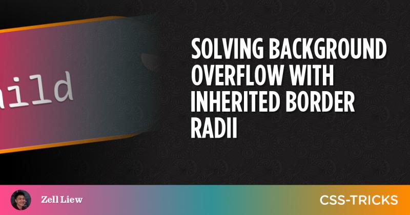HTML.MD on LinkedIn: Solving Background Overflow With Inherited Border ... HTML.MD on LinkedIn: Solving Background Overflow With Inherited Border ...