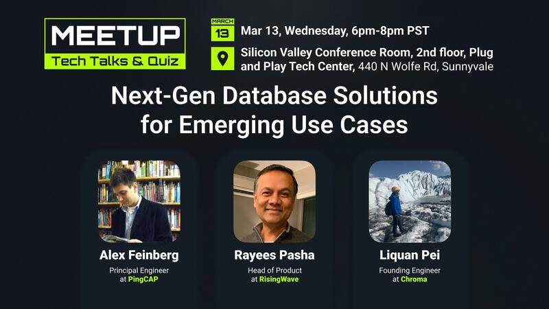 AI meetup (Silicon Valley): Next-Gen Database Solutions for Emerging ... AI meetup (Silicon Valley): Next-Gen Database Solutions for Emerging ...