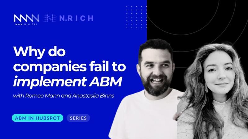 Why Do Companies Fail to Implement ABM?, Anastasiia Binns 🎤 | MAN ... Why Do Companies Fail to Implement ABM?, Anastasiia Binns 🎤 | MAN ...