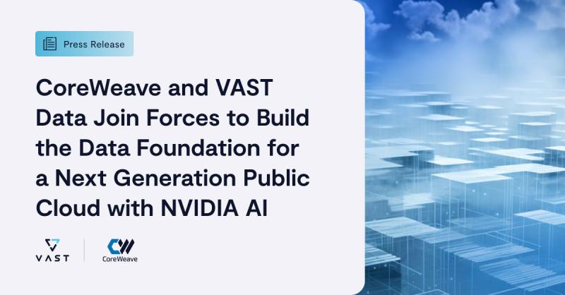Adam Brown on LinkedIn: CoreWeave and VAST Build the Data Foundation ... Adam Brown on LinkedIn: CoreWeave and VAST Build the Data Foundation ...