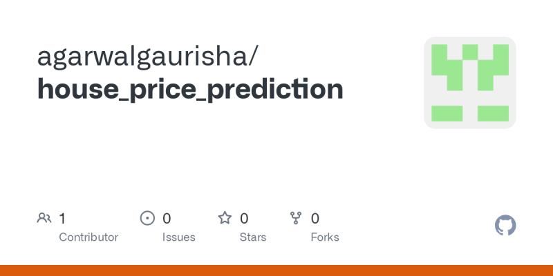 Gaurisha Agarwal on LinkedIn: GitHub - agarwalgaurisha/house_price ... Gaurisha Agarwal on LinkedIn: GitHub - agarwalgaurisha/house_price ...