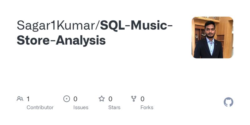 Sagar Kumar on LinkedIn: GitHub - Sagar1Kumar/SQL-Music-Store-Analysis Sagar Kumar on LinkedIn: GitHub - Sagar1Kumar/SQL-Music-Store-Analysis