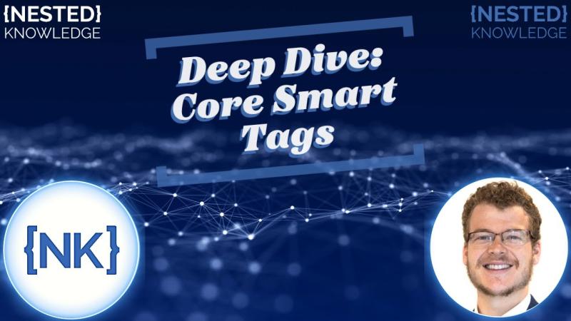 Nested Knowledge, Inc. on LinkedIn: Deep Dive: Core Smart Tags Nested Knowledge, Inc. on LinkedIn: Deep Dive: Core Smart Tags