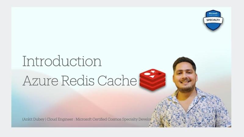 Introduction To Azure Cache for Redis | Demo | Ankit kumar Dubey Introduction To Azure Cache for Redis | Demo | Ankit kumar Dubey