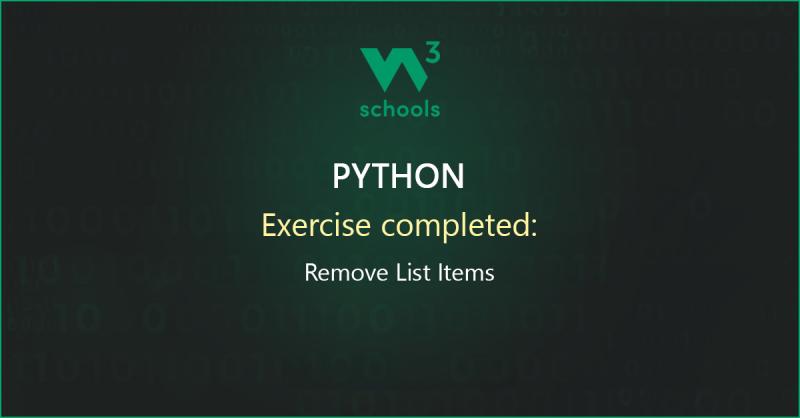Completed Exercise: Python Remove List Items | Stephanie Kibor Completed Exercise: Python Remove List Items | Stephanie Kibor