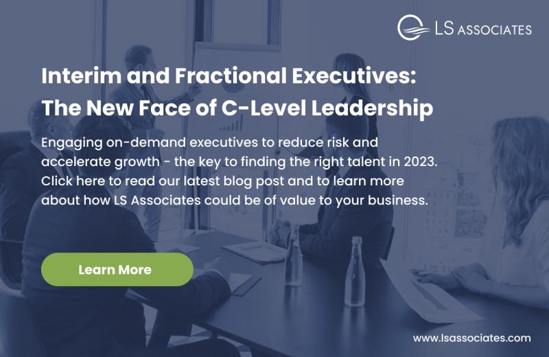 Interim and Fractional Executives: The New Face of C-Level Leadership ... Interim and Fractional Executives: The New Face of C-Level Leadership ...