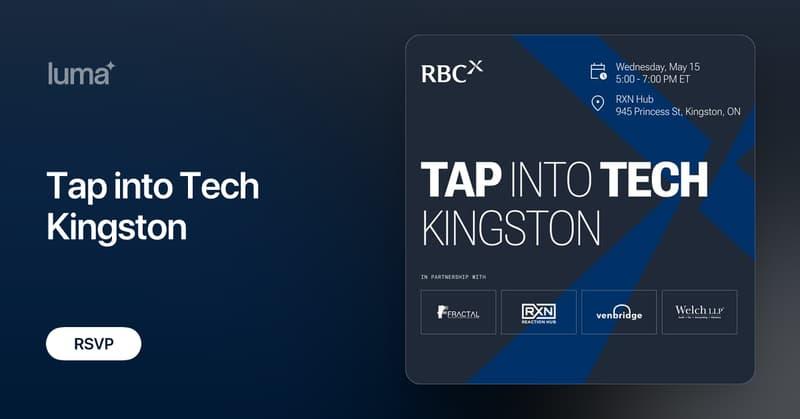 Tap into Tech Kingston · Luma | Reaction (RXN) HUB Tap into Tech Kingston · Luma | Reaction (RXN) HUB