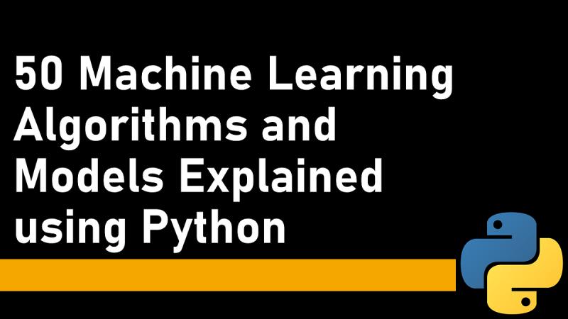 50 Machine Learning Algorithms Explained using Python | Aman Kharwal ... 50 Machine Learning Algorithms Explained using Python | Aman Kharwal ...
