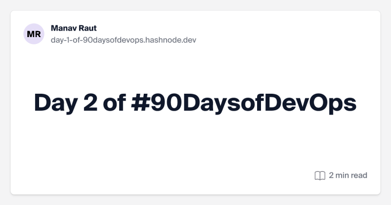 Manav Raut on LinkedIn: Day 2 of #90DaysofDevOps Manav Raut on LinkedIn: Day 2 of #90DaysofDevOps