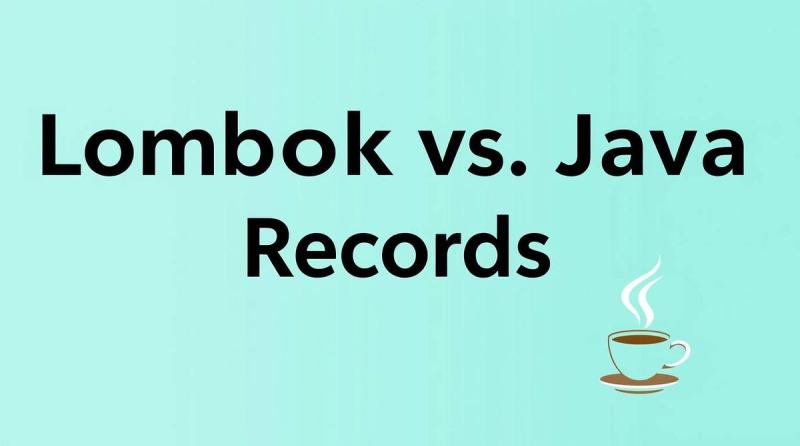 Lombok vs. Java Records: Simplifying Java Code the Smart Way | Waruna Udara Lombok vs. Java Records: Simplifying Java Code the Smart Way | Waruna Udara