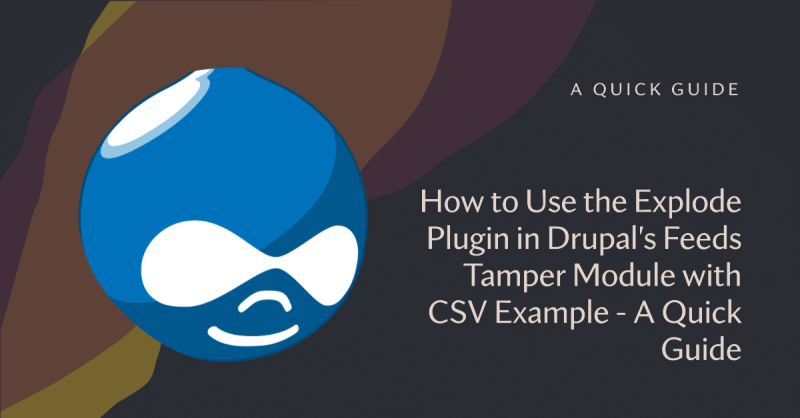 David Loor on LinkedIn: How to Use the Explode Plugin in Drupal’s Feeds ... David Loor on LinkedIn: How to Use the Explode Plugin in Drupal’s Feeds ...