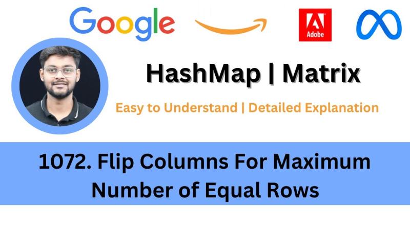 Code Harmony on LinkedIn: LeetCode 1072 Flip Columns For Maximum Number ... Code Harmony on LinkedIn: LeetCode 1072 Flip Columns For Maximum Number ...