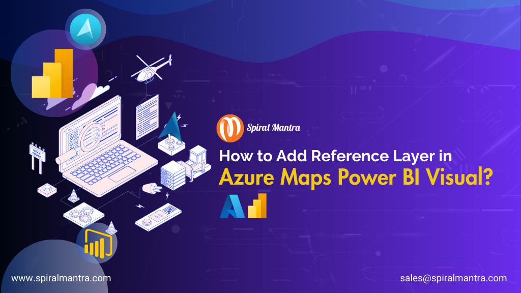 How to Add Reference Layer in Azure Maps Power BI Visual? | Kaushik (Ken) How to Add Reference Layer in Azure Maps Power BI Visual? | Kaushik (Ken)