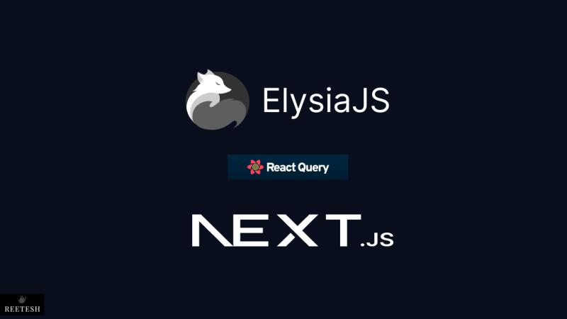 Reetesh Kumar on LinkedIn: ElysiaJS with Next.JS and React Query Reetesh Kumar on LinkedIn: ElysiaJS with Next.JS and React Query