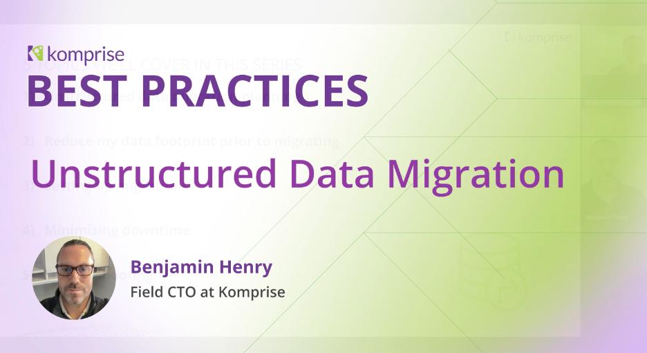Komprise on LinkedIn: Unstructured Data Migration Best Practices | File ... Komprise on LinkedIn: Unstructured Data Migration Best Practices | File ...