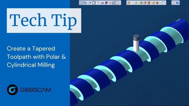 WestCAM Solutions on LinkedIn: GibbsCAM Tech Tip: Create a Tapered ... WestCAM Solutions on LinkedIn: GibbsCAM Tech Tip: Create a Tapered ...