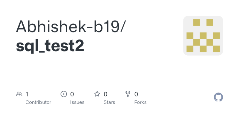 Abhishek . on LinkedIn: GitHub - Abhishek-b19/sql_test2 Abhishek . on LinkedIn: GitHub - Abhishek-b19/sql_test2
