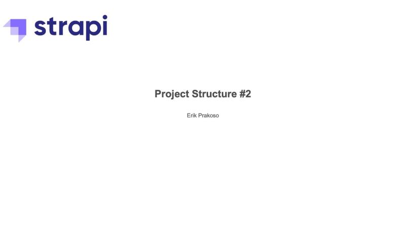 Erik Prakoso on LinkedIn: #2 Project Structure Strapi v4 Bahasa Indonesia Erik Prakoso on LinkedIn: #2 Project Structure Strapi v4 Bahasa Indonesia