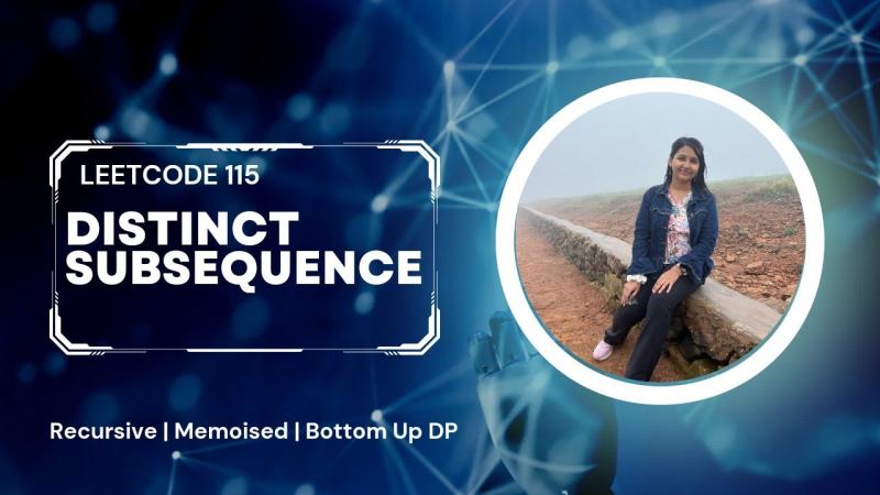 Komal Pal on LinkedIn: Cracking Leetcode 115: Distinct Subsequences ... Komal Pal on LinkedIn: Cracking Leetcode 115: Distinct Subsequences ...