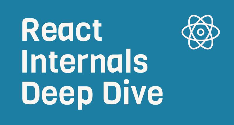 React Internals Deep Dive | Daniil Sitdikov React Internals Deep Dive | Daniil Sitdikov