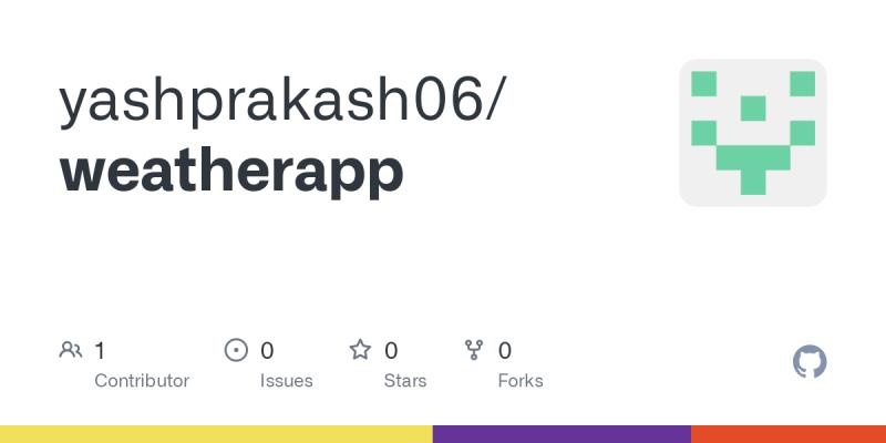 Yash Prakash on LinkedIn: GitHub - yashprakash06/weatherapp Yash Prakash on LinkedIn: GitHub - yashprakash06/weatherapp