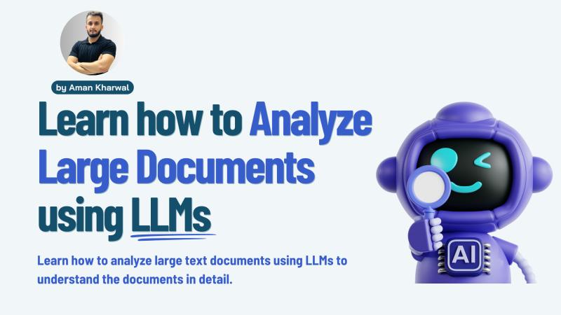 Aman Kharwal on LinkedIn: Document Analysis using LLMs with Python ... Aman Kharwal on LinkedIn: Document Analysis using LLMs with Python ...