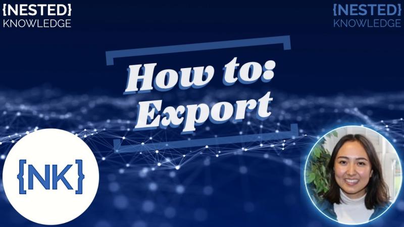 Nested Knowledge, Inc. on LinkedIn: How to Export from Nested Knowledge Nested Knowledge, Inc. on LinkedIn: How to Export from Nested Knowledge