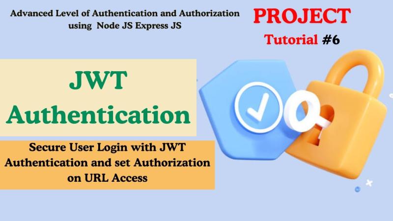 JWT Authentication and Authorization in Node JS | Complete Course ... JWT Authentication and Authorization in Node JS | Complete Course ...