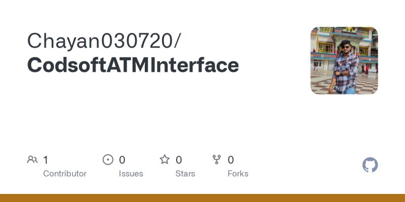 Chayan Ghosh on LinkedIn: GitHub - Chayan030720/CodsoftATMInterface Chayan Ghosh on LinkedIn: GitHub - Chayan030720/CodsoftATMInterface