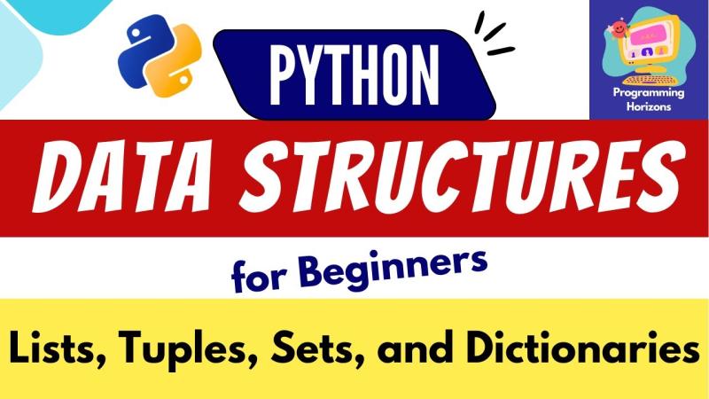 ProgrammingHorizons on LinkedIn: Python Data Structures | Lists, Tuples ... ProgrammingHorizons on LinkedIn: Python Data Structures | Lists, Tuples ...