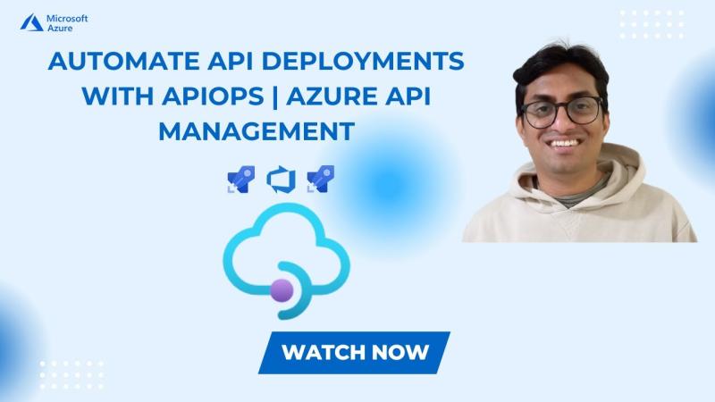 Automate API Deployments with APIOps | Azure API Management | Srikanth ... Automate API Deployments with APIOps | Azure API Management | Srikanth ...