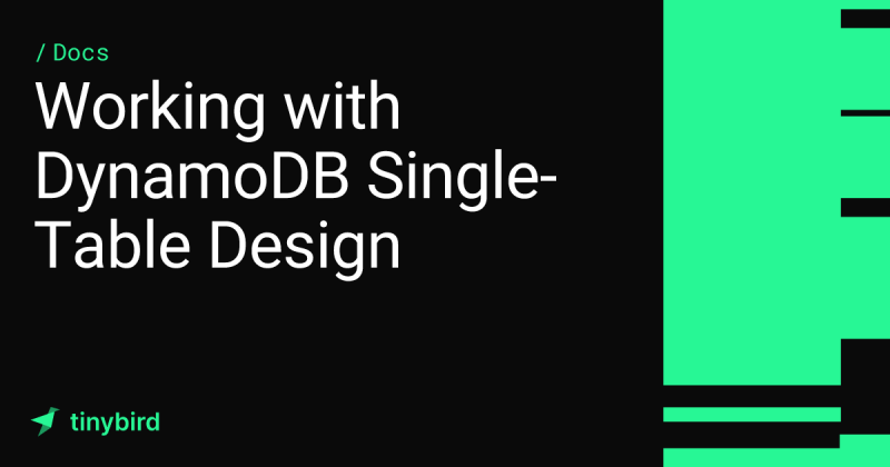 Tinybird on LinkedIn: Working with DynamoDB Single-Table Design ... Tinybird on LinkedIn: Working with DynamoDB Single-Table Design ...
