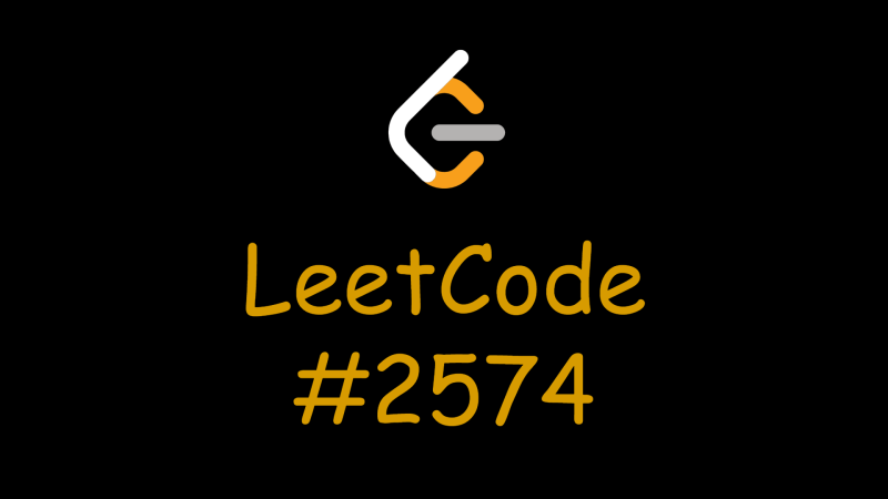 2574. Left and Right Sum Differences - LeetCode Best Solution | Code Recipe 2574. Left and Right Sum Differences - LeetCode Best Solution | Code Recipe