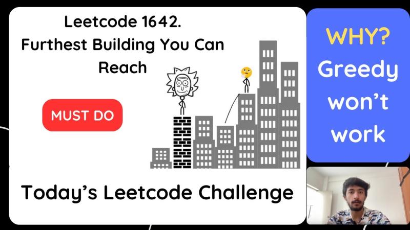 Leetcode 1642. Furthest Building You Can Reach Hindi | Gaurav Kungwani Leetcode 1642. Furthest Building You Can Reach Hindi | Gaurav Kungwani