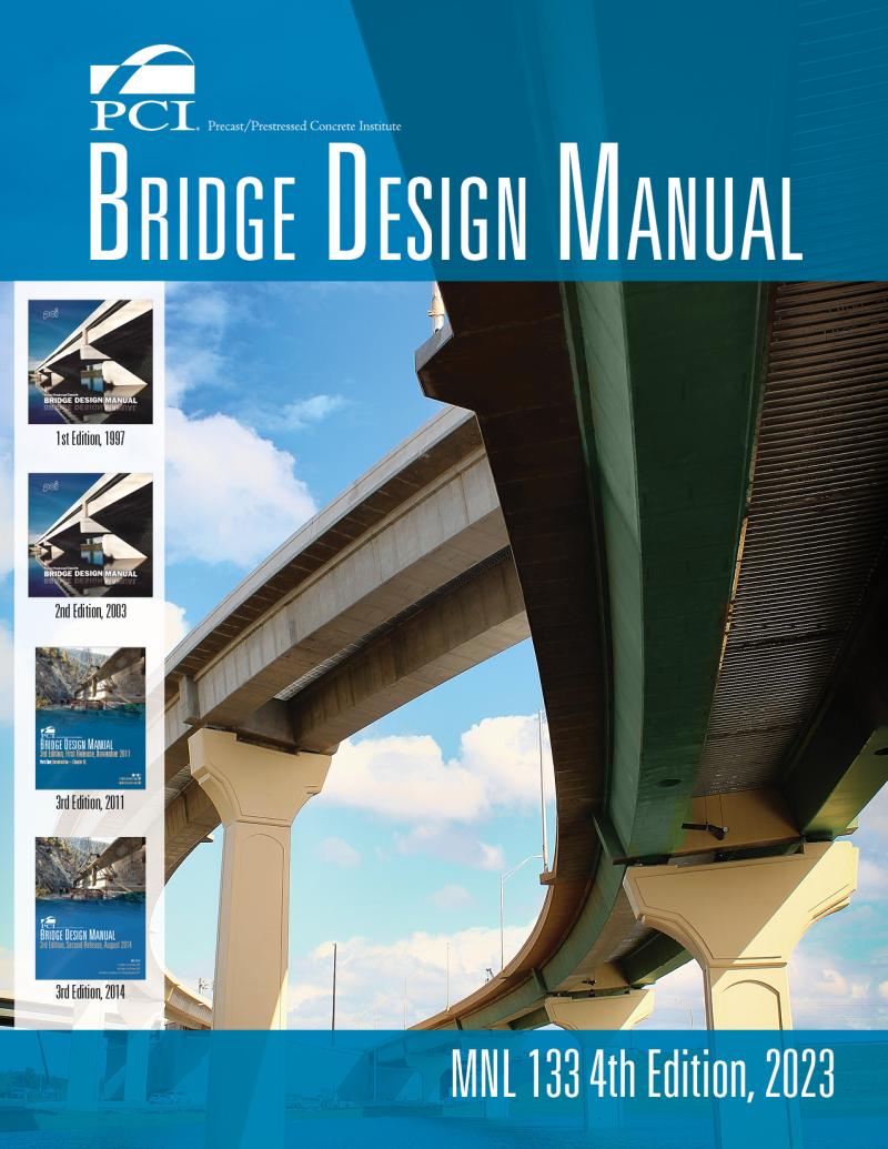Download your FREE copy of the PCI Bridge Design Manual, 4th Edition ... Download your FREE copy of the PCI Bridge Design Manual, 4th Edition ...