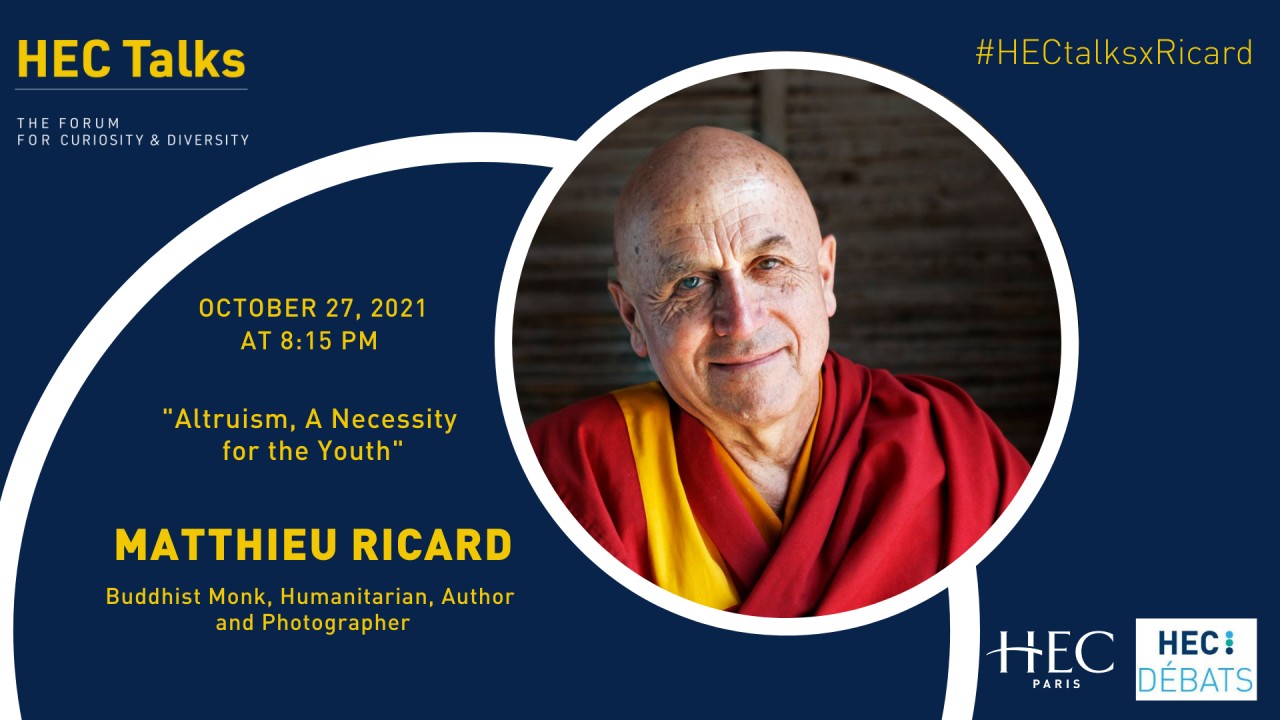 Hilde DESCHOEMAEKER on LinkedIn: HEC TALKS - Matthieu Ricard, Buddhist ... Hilde DESCHOEMAEKER on LinkedIn: HEC TALKS - Matthieu Ricard, Buddhist ...