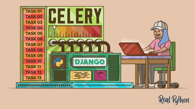 Real Python on LinkedIn: Asynchronous Tasks With Django and Celery ... Real Python on LinkedIn: Asynchronous Tasks With Django and Celery ...