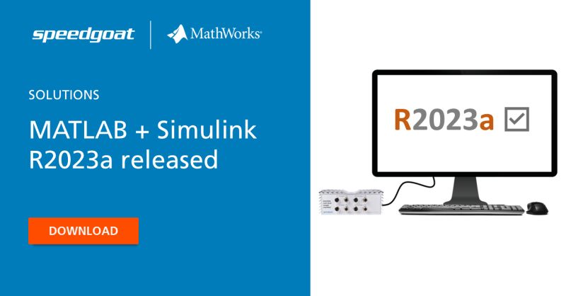 Speedgoat on LinkedIn: Simulink Real-Time Release Notes Speedgoat on LinkedIn: Simulink Real-Time Release Notes