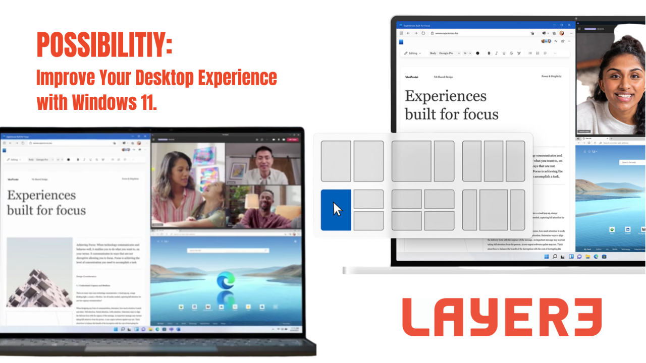 Possibility: Improve Your Desktop Experience with Windows 11 Possibility: Improve Your Desktop Experience with Windows 11
