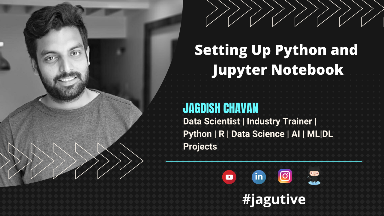 Setting Up Python and Jupyter Notebook- Setting Up Python and Jupyter Notebook-