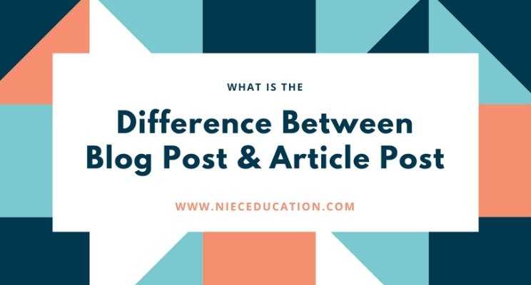 What is the difference between Blog Post and Article Post What is the difference between Blog Post and Article Post