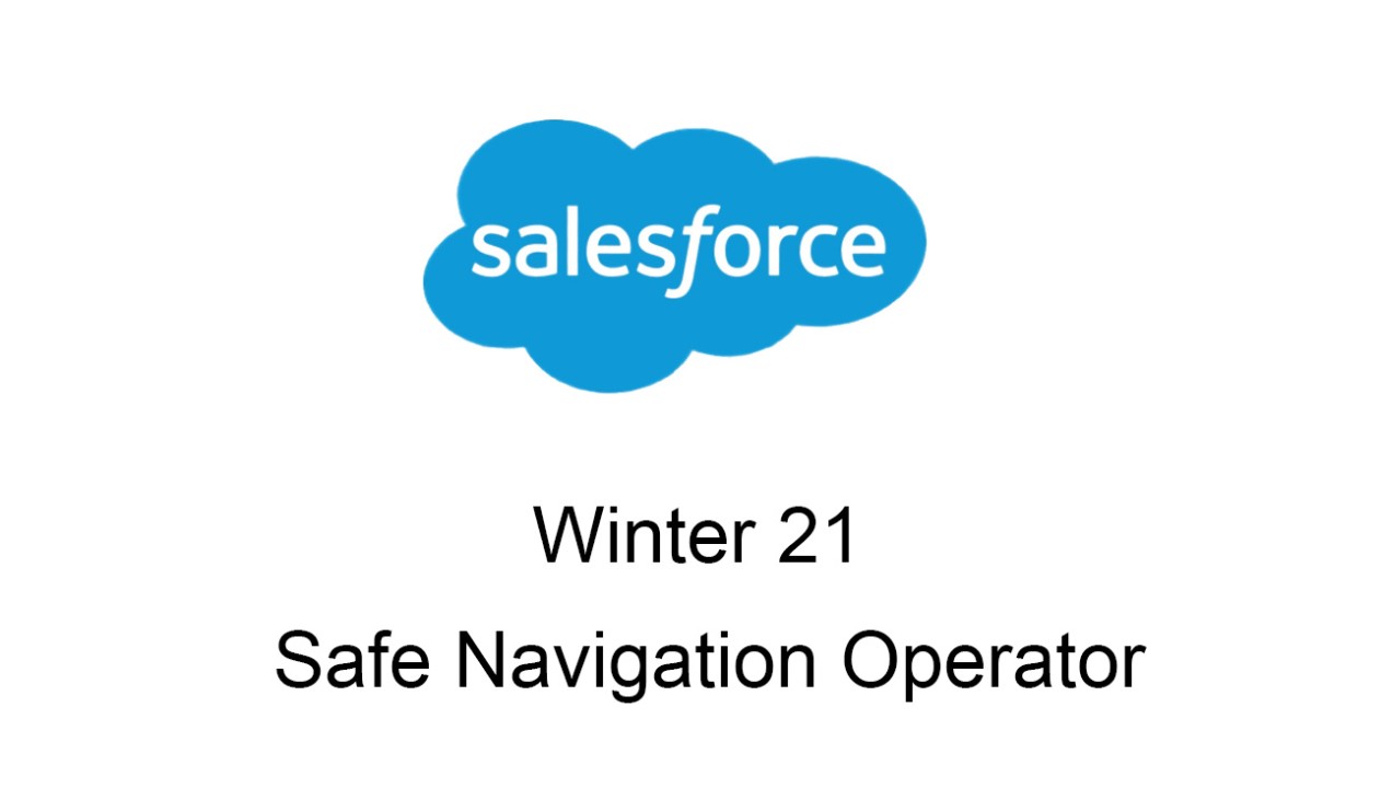 Safe Navigation Operator in Apex! Safe Navigation Operator in Apex!