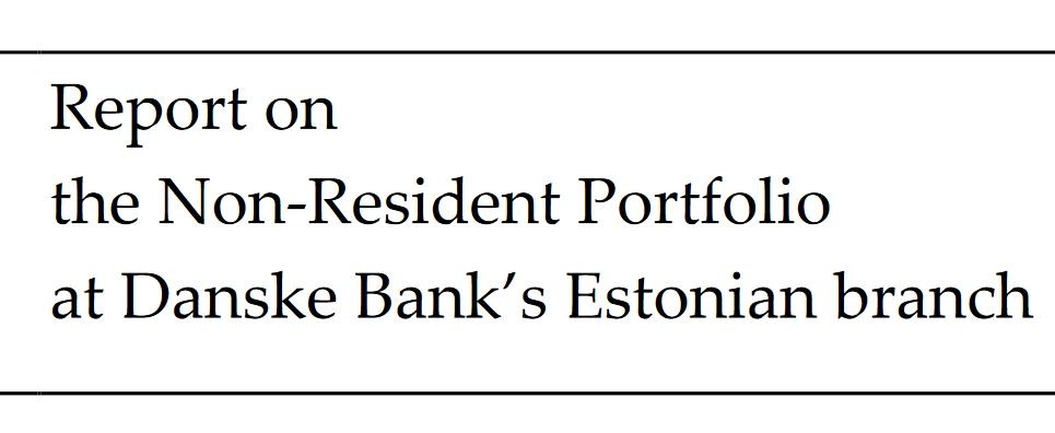 (Many) lessons learnt from Danske Bank - Recommended reading for AML ... (Many) lessons learnt from Danske Bank - Recommended reading for AML ...